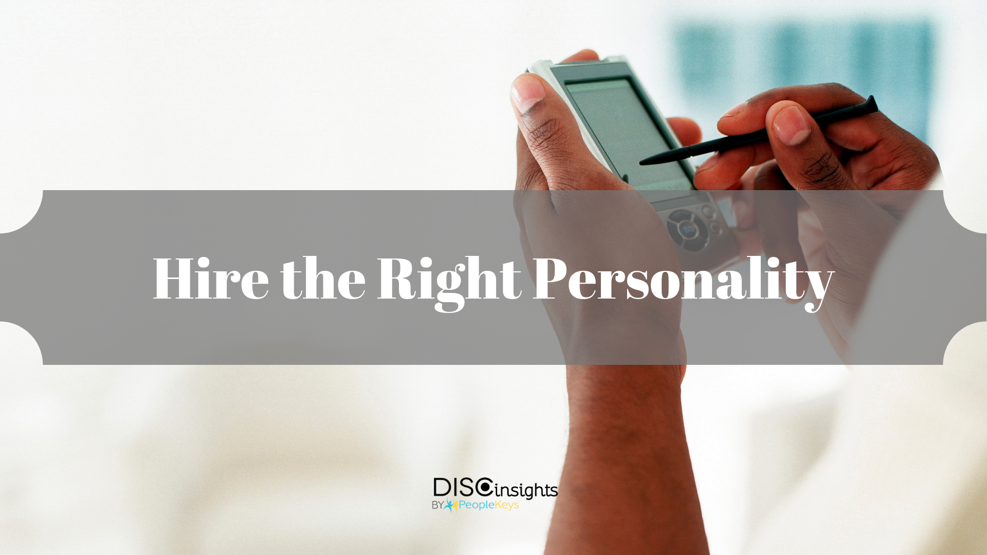 Hire the Right Personality Hire the Right Personality